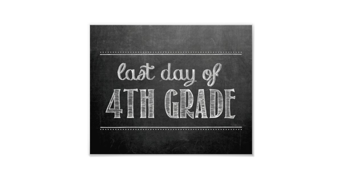 Foto Último día del cuarto grado Rótulo de Chalkboard | Zazzle.es