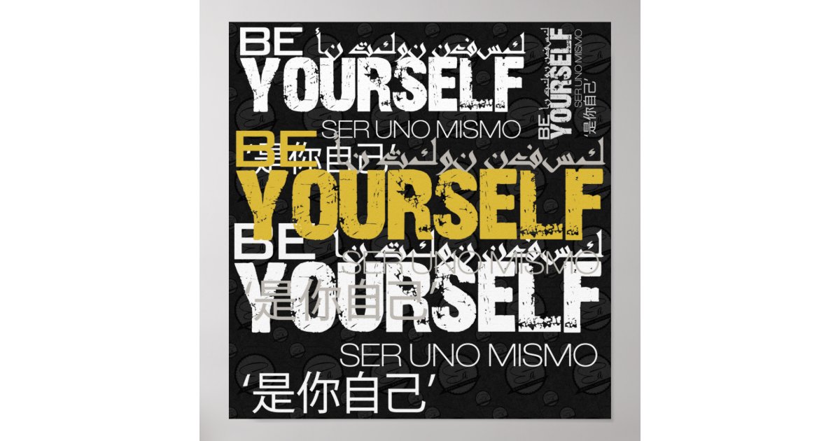 Póster Be Yourself Poster | Zazzle.es