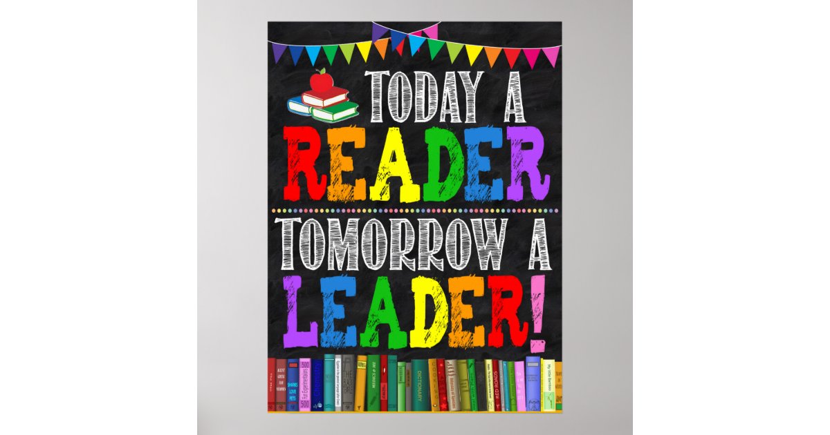 Póster Hoy Un Lector Mañana Un Líder Poster De Aula | Zazzle.es