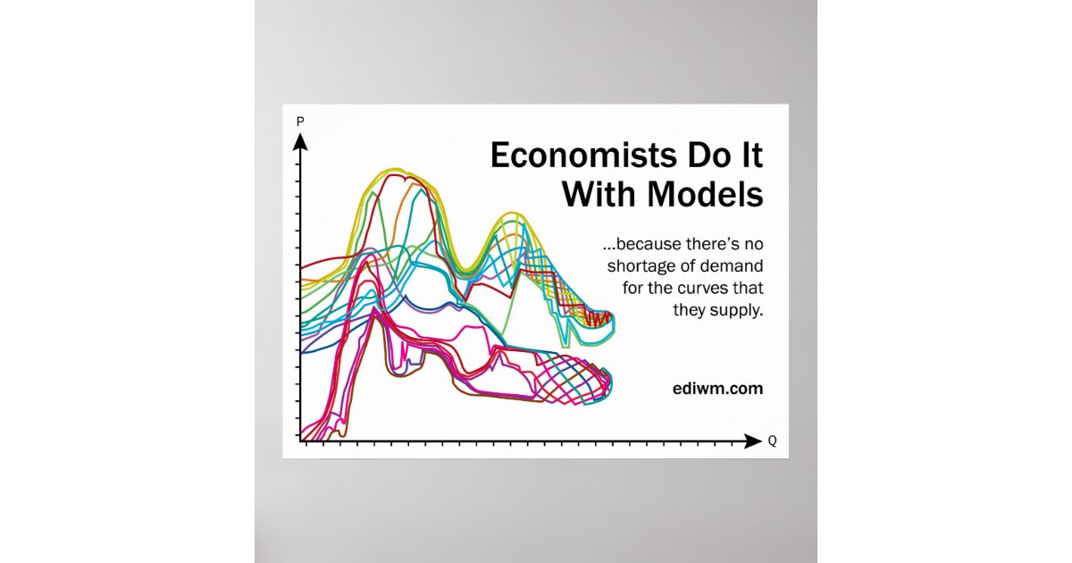 Póster Los economistas lo hacen con el Poster del lema de | Zazzle.es