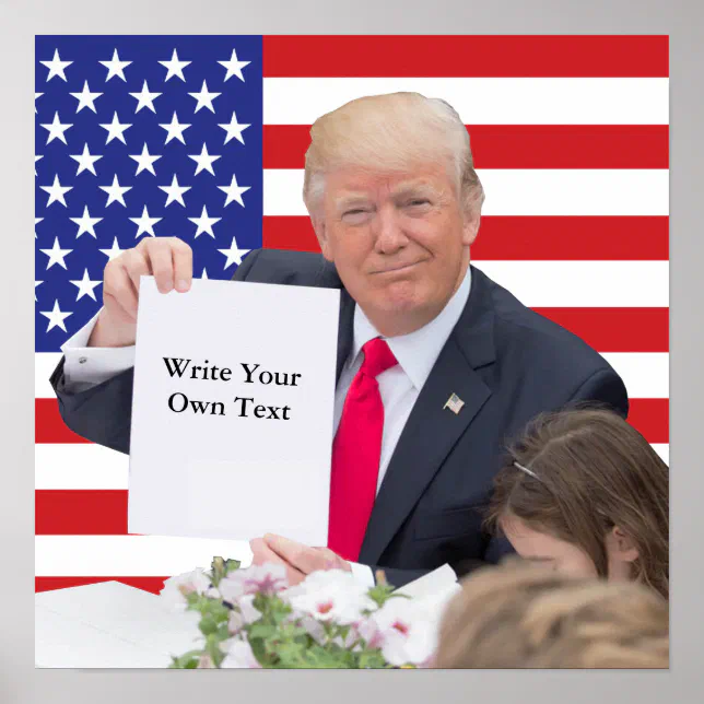Póster Presidente Donald Trump - Escribe tu propio texto | Zazzle.es
