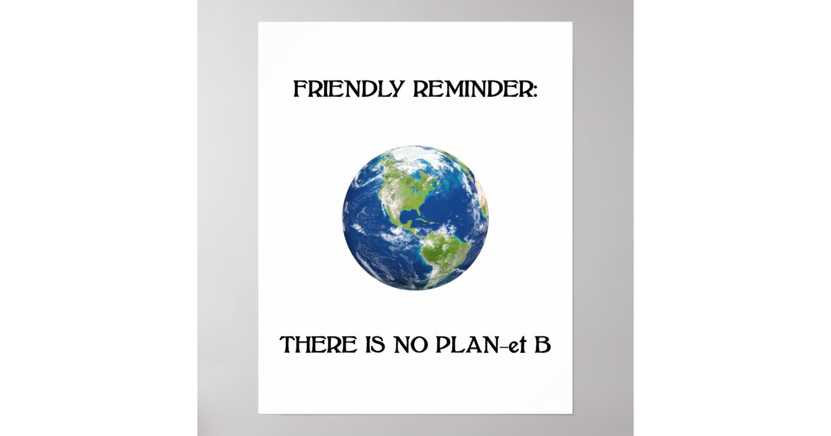 Póster Recordatorio amistoso no plan por parte del poster | Zazzle.es