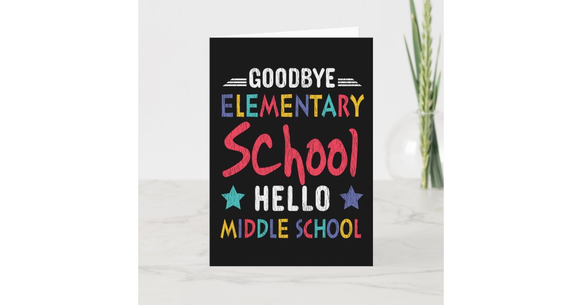 Tarjeta Adiós escuela primaria Hola niños de secundaria | Zazzle.es