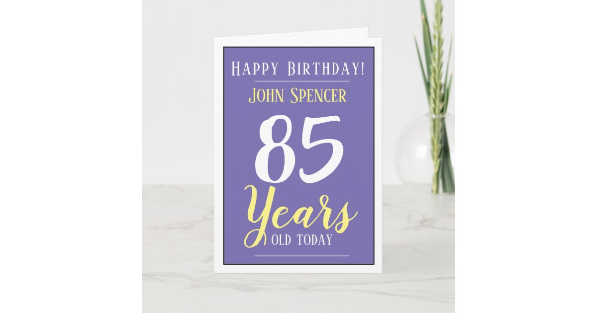 Tarjeta Feliz cumpleaños 85 años | Zazzle.es Tarjeta Feliz cumpleaños 85 años | Zazzle.es