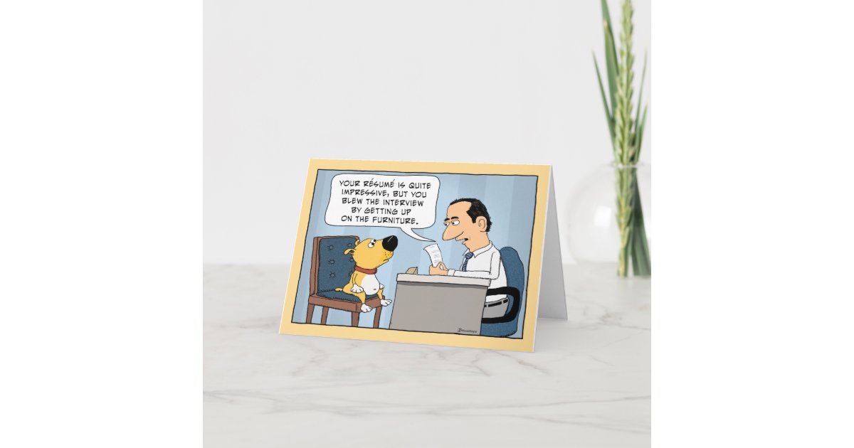 tarjeta-funny-dog-job-entrevista-feliz-cumplea-os-zazzle-es