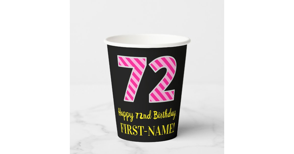 Vasos De Papel Fun Pink Stripes "72": Feliz cumpleaños número 72 ...
